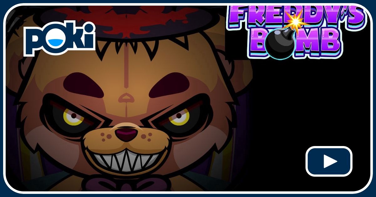 FREDDY'S BOMB Online - Play Freddy's Bomb for Free at Poki.com!